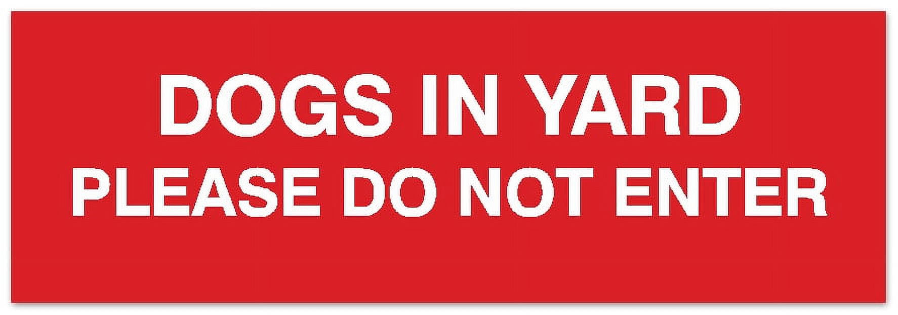 Signs ByLITA Basic Dogs in yard please do not enter Sign - Laser ...