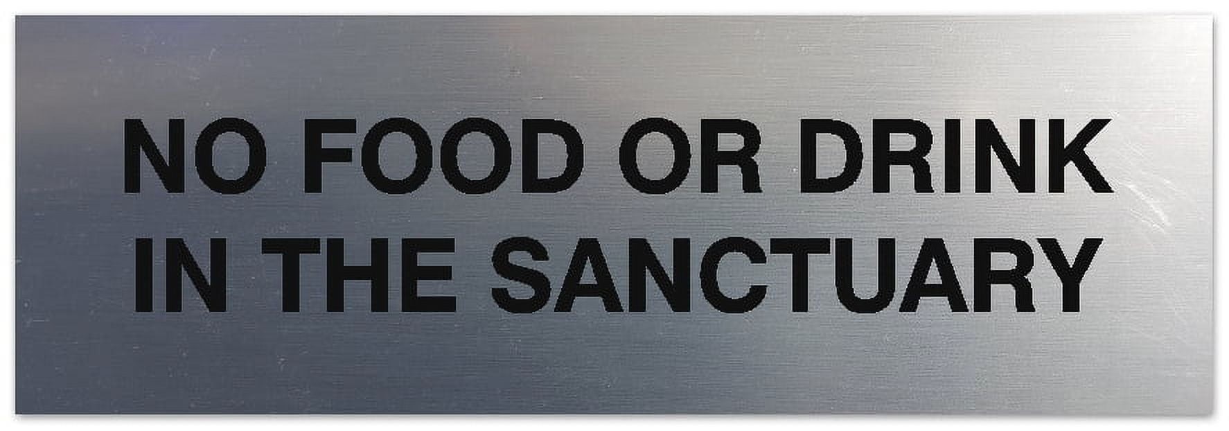 Signs ByLITA Basic No Food or Drink in the sanctuary Sign - Laser ...
