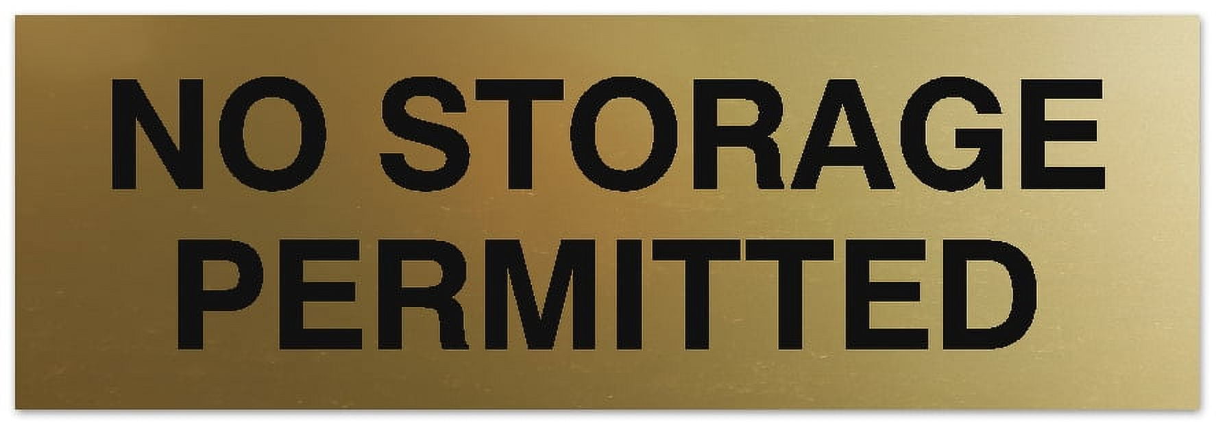 Signs ByLITA Basic No Storage Permitted Sign - Laser-Engraved Lettering ...