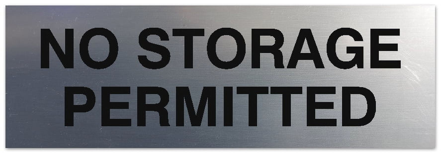 Signs ByLITA Basic No Storage Permitted Sign - Laser-Engraved Lettering ...
