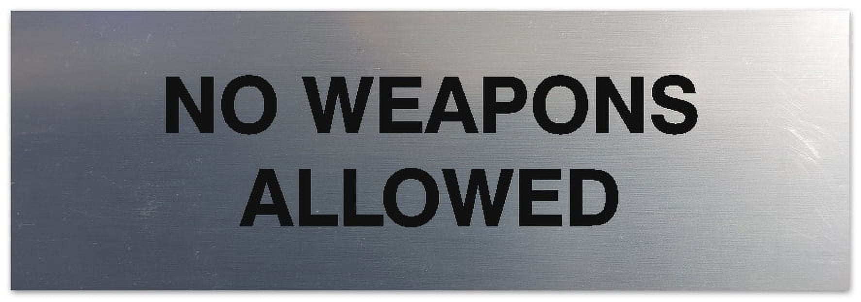 Signs ByLITA Basic No Weapons Allowed Sign - Laser-Engraved Lettering ...