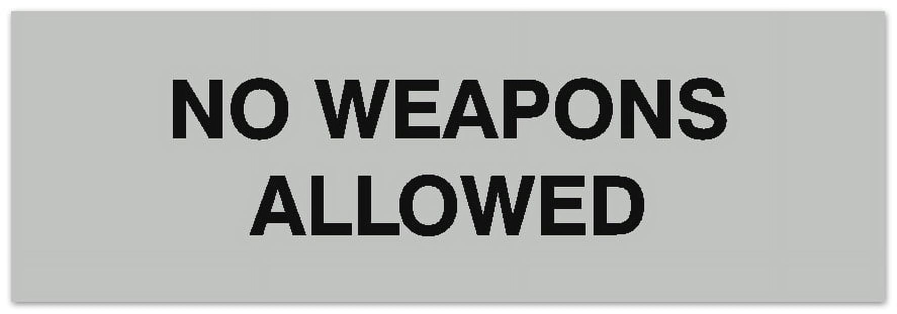 Signs ByLITA Basic No Weapons Allowed Sign - Laser-Engraved Lettering ...