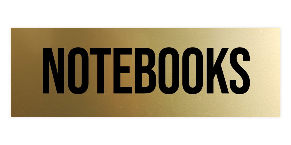 Signs ByLITA Basic Notebooks Sign (Brushed Gold) - Large - Walmart.com