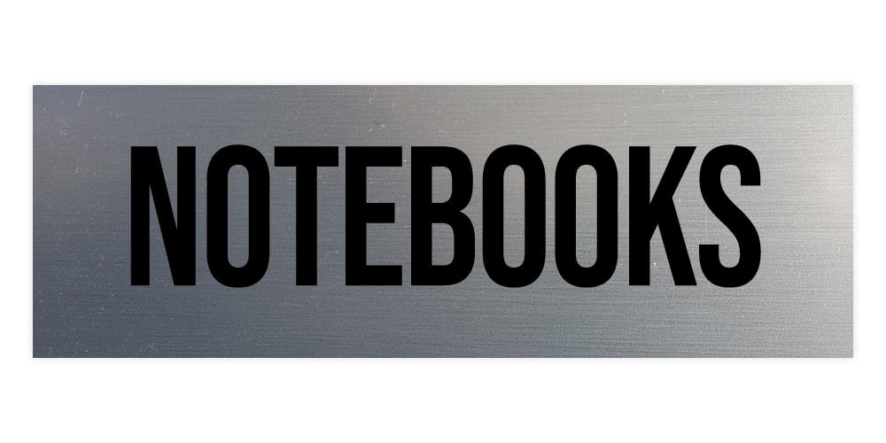 Signs ByLITA Basic Notebooks Sign (Brushed Silver) - Large - Walmart.com