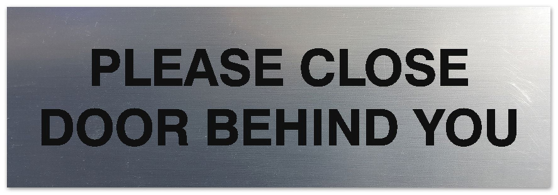 Signs ByLITA Basic Please Close Door Behind You Sign - Laser-Engraved ...