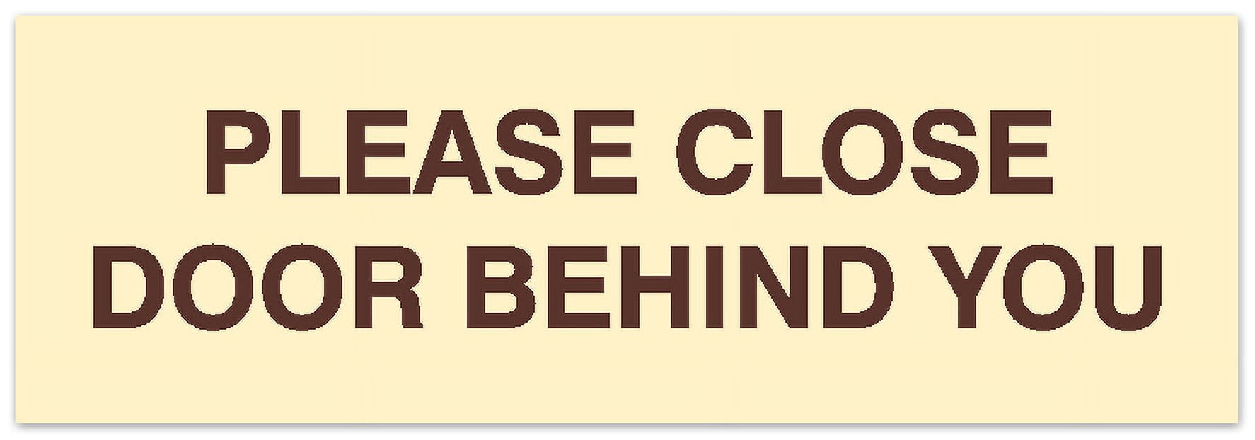 Signs ByLITA Basic Please Close Door Behind You Sign - Laser-Engraved ...