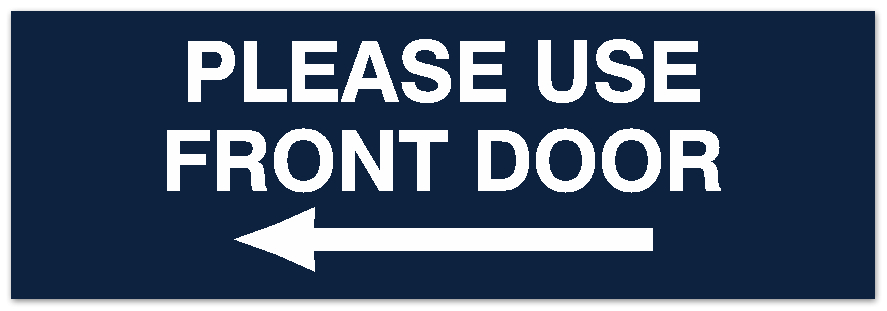 Signs ByLITA Basic Please Use Front Door Left Sign - Laser-Engraved ...