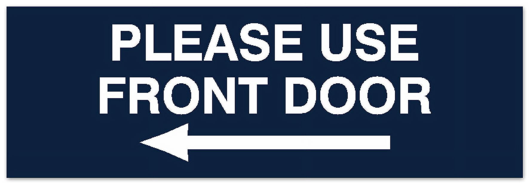 Signs ByLITA Basic Please Use Front Door Left Sign - Laser-Engraved ...