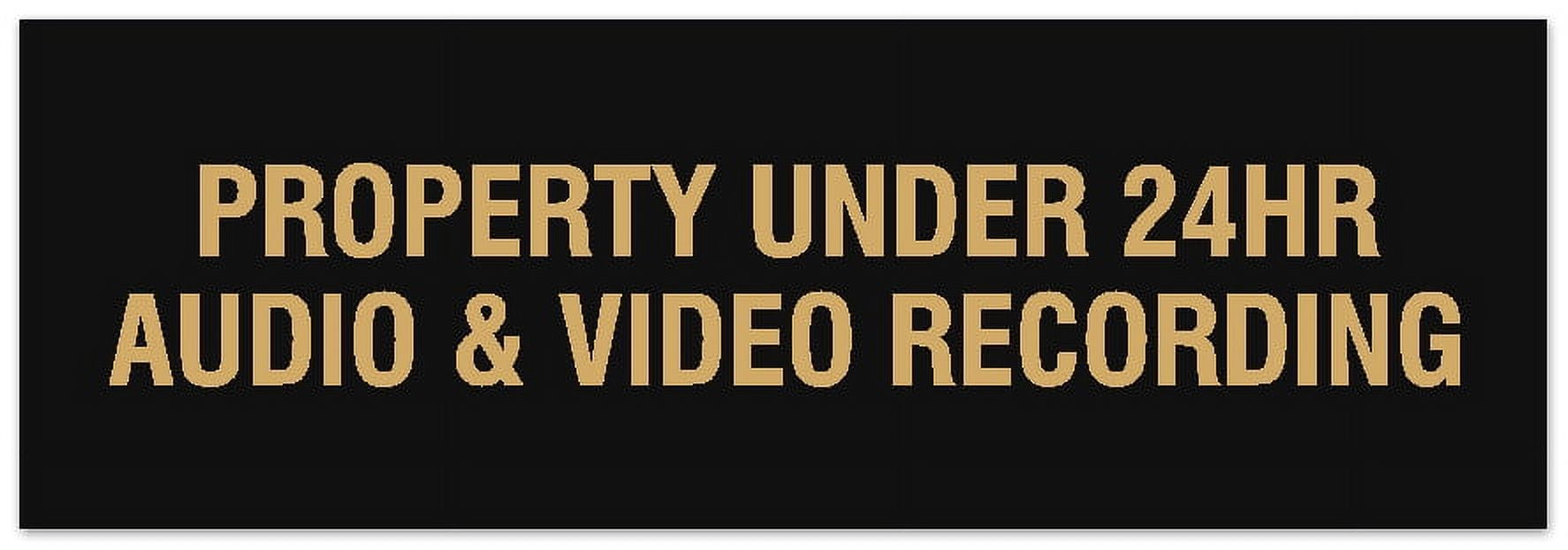 Signs ByLITA Basic Property Under 24 Audio Video Recording Sign - Laser ...