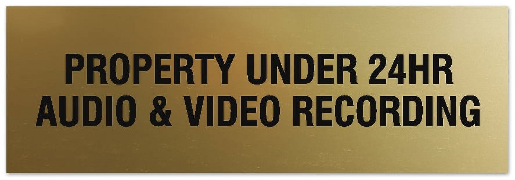 Signs ByLITA Basic Property Under 24 Audio Video Recording Sign - Laser ...