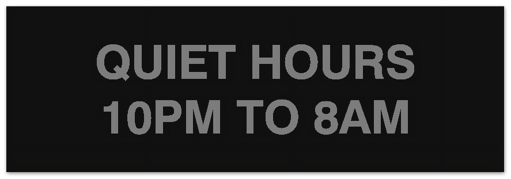 Signs ByLITA Basic Quiet Hours 10pm to 8am Sign - Laser-Engraved ...