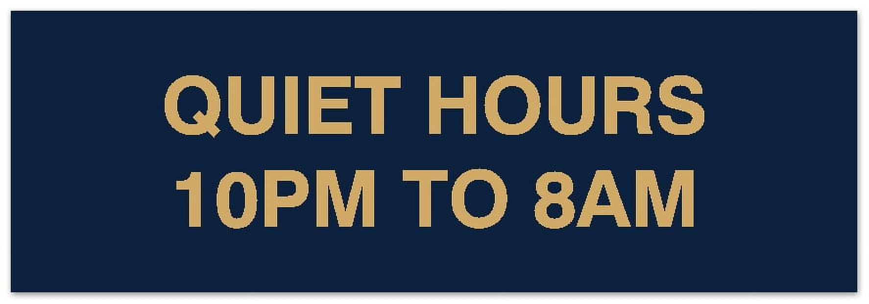 Signs ByLITA Basic Quiet Hours 10pm to 8am Sign - Laser-Engraved ...