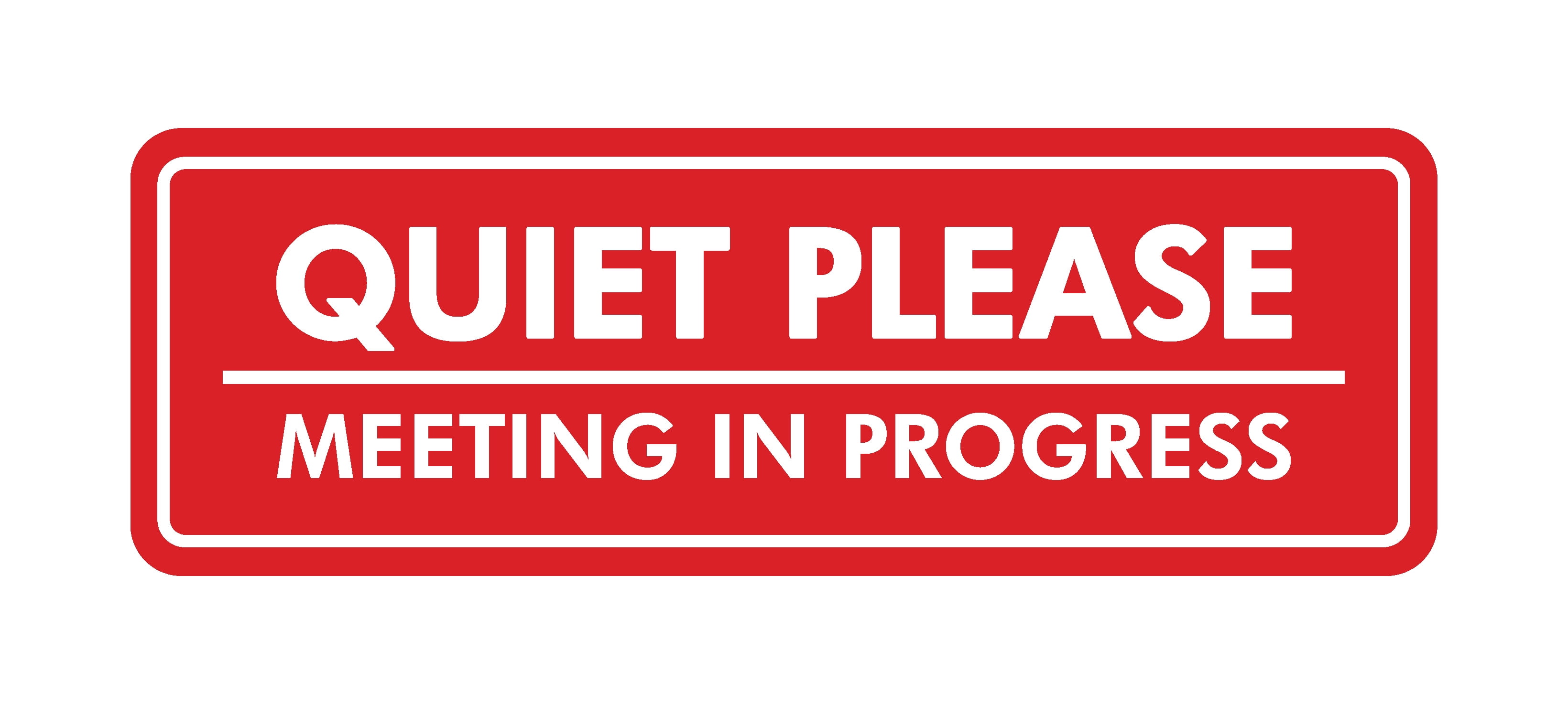 Signs ByLITA Basic Quiet Please Meeting in Progress Sign (Red) - Large - Walmart.com
