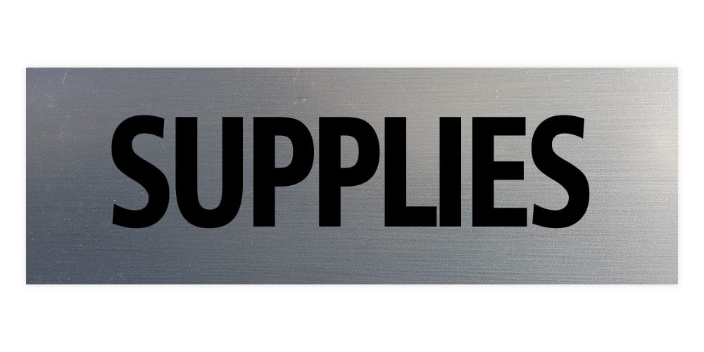 Signs ByLITA Basic Supplies Sign (Brushed Silver) - Large - Walmart.com