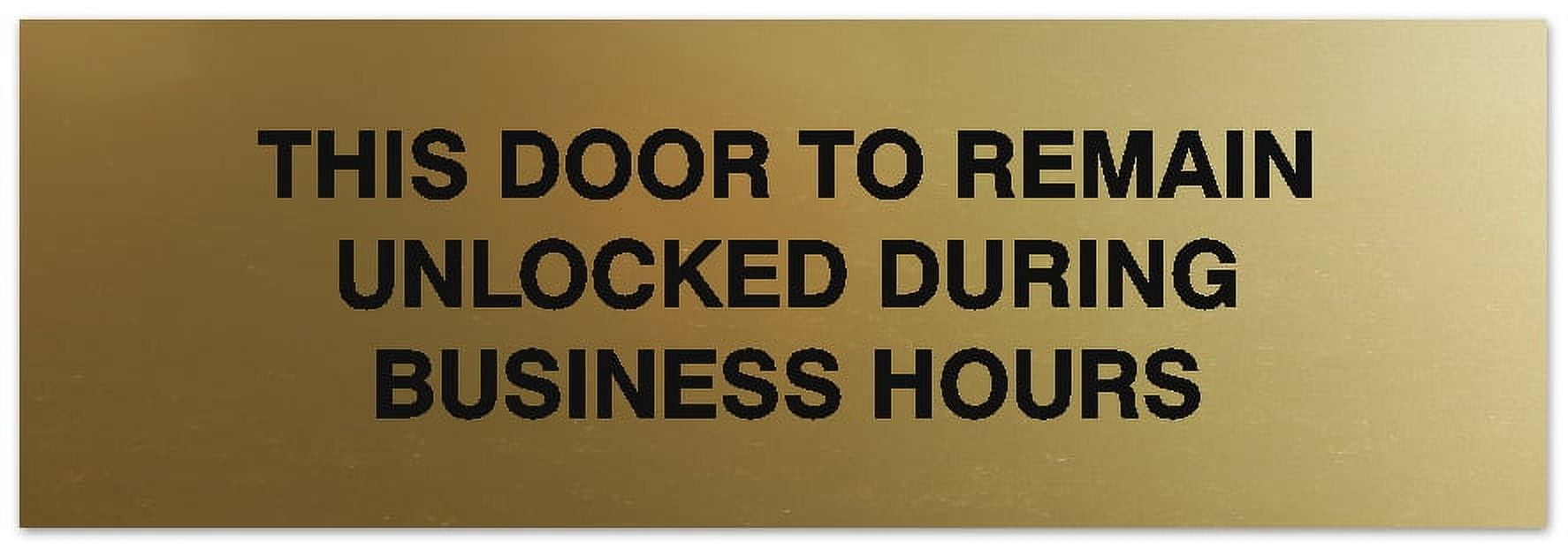 Signs ByLITA Basic This door to remain unlocked during business hours ...