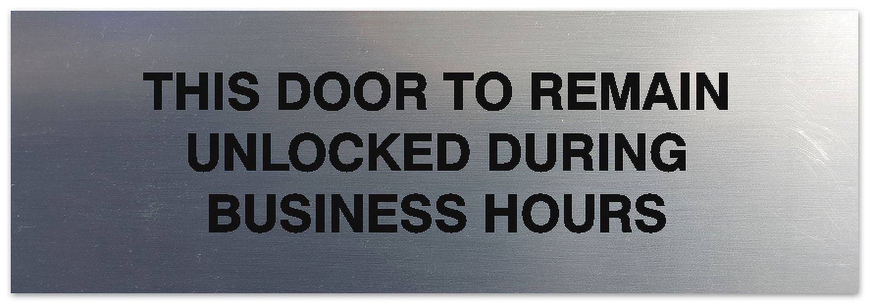 Signs ByLITA Basic This door to remain unlocked during business hours ...