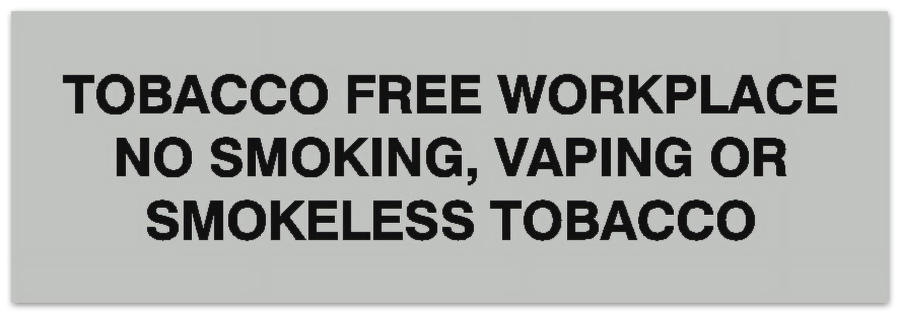Signs ByLITA Basic Tobacco Free Workplace No smoking, vaping or ...