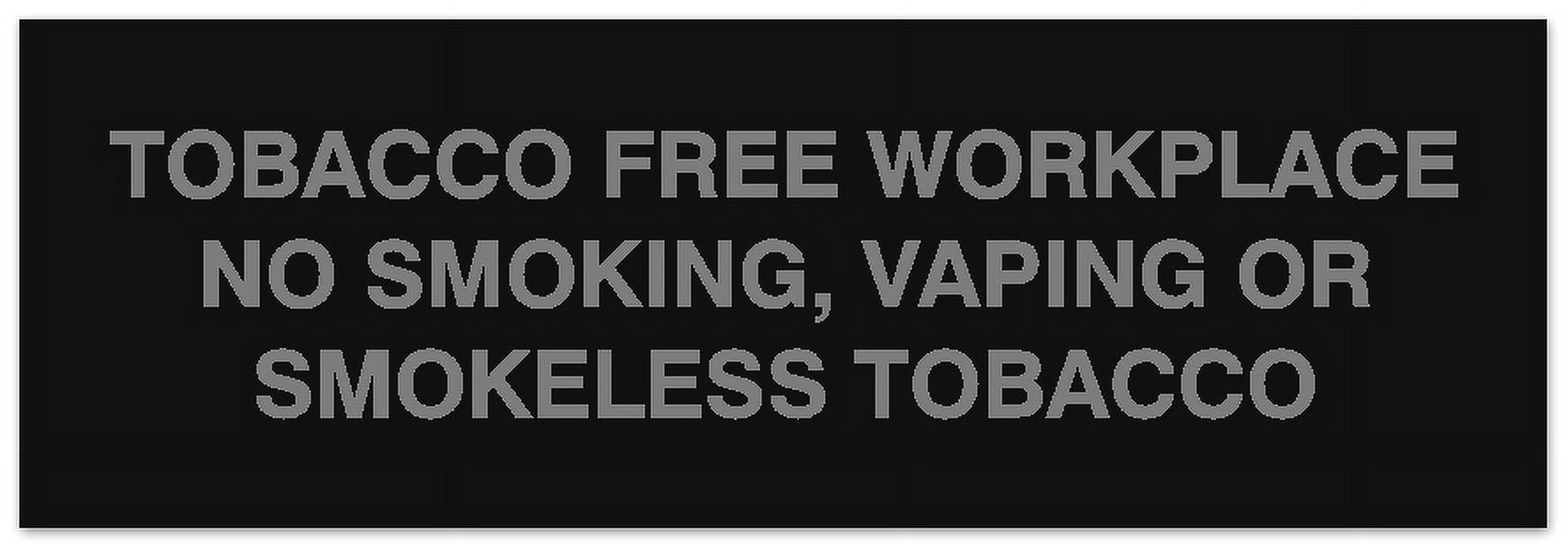 Signs ByLITA Basic Tobacco Free Workplace No smoking, vaping or ...