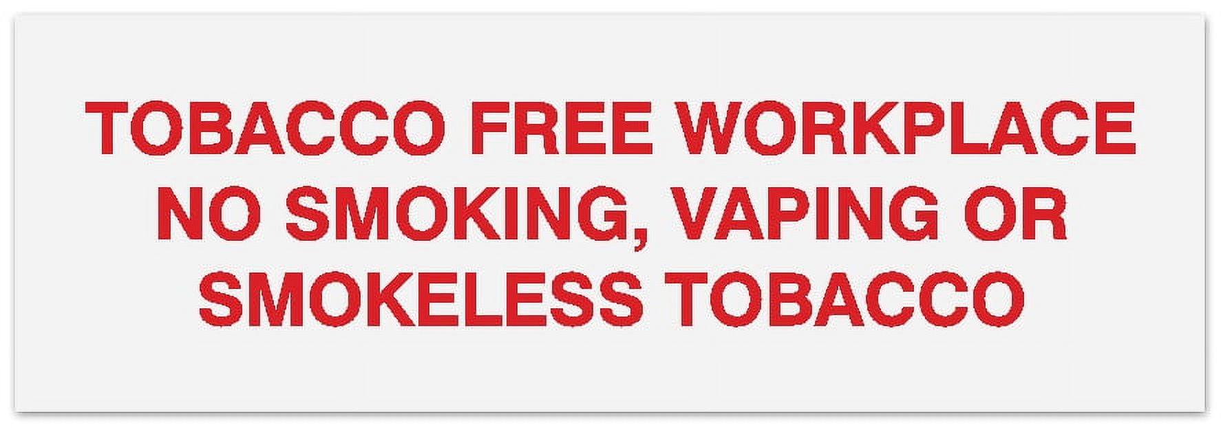 Signs ByLITA Basic Tobacco Free Workplace No smoking, vaping or ...