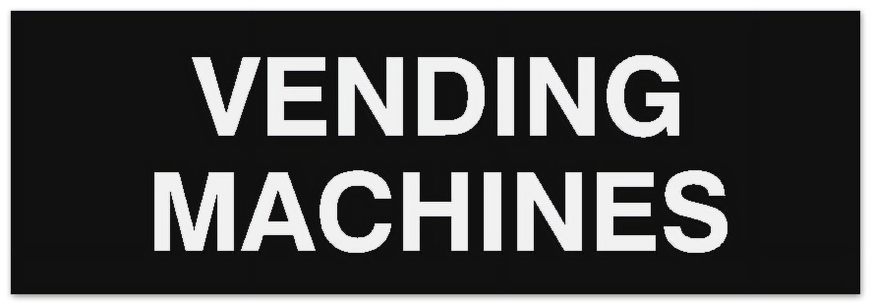 Signs ByLITA Basic Vending Machines Sign - Laser-Engraved Lettering ...