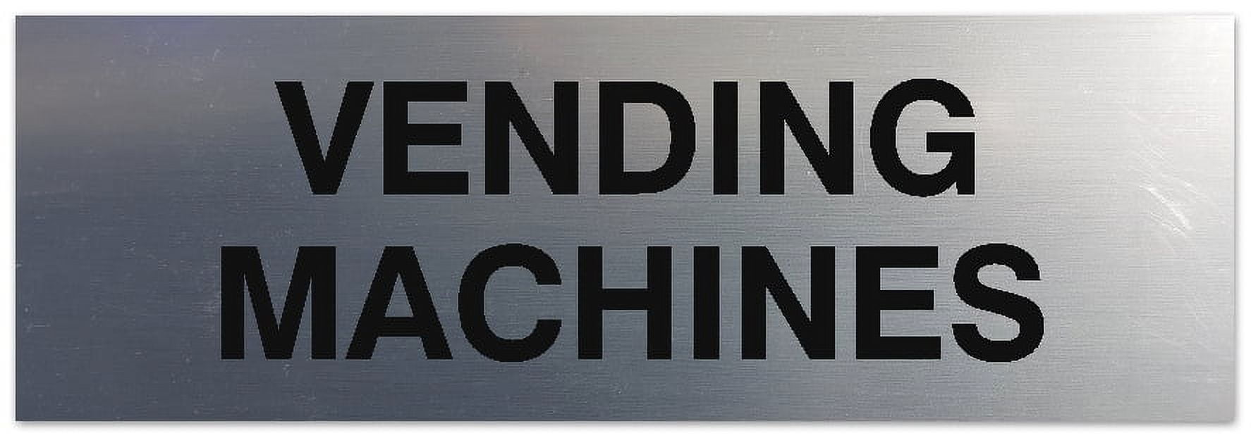 Signs ByLITA Basic Vending Machines Sign - Laser-Engraved Lettering ...