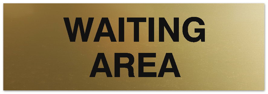Signs ByLITA Basic Waiting Area Sign - Laser-Engraved Lettering ...