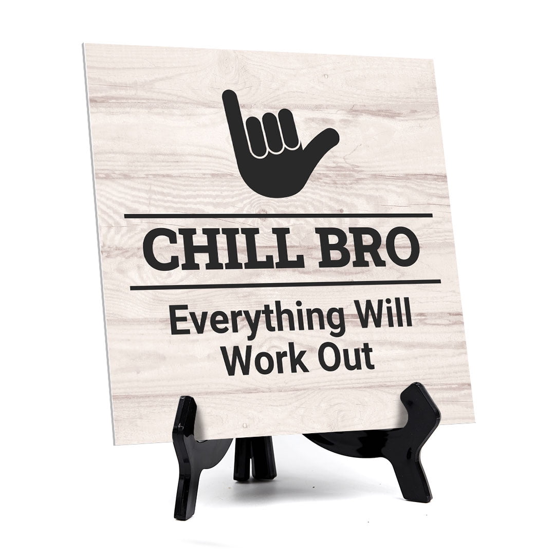Signs ByLITA Chill Bro, Everything Will Work Out, Wood Color, Square ...