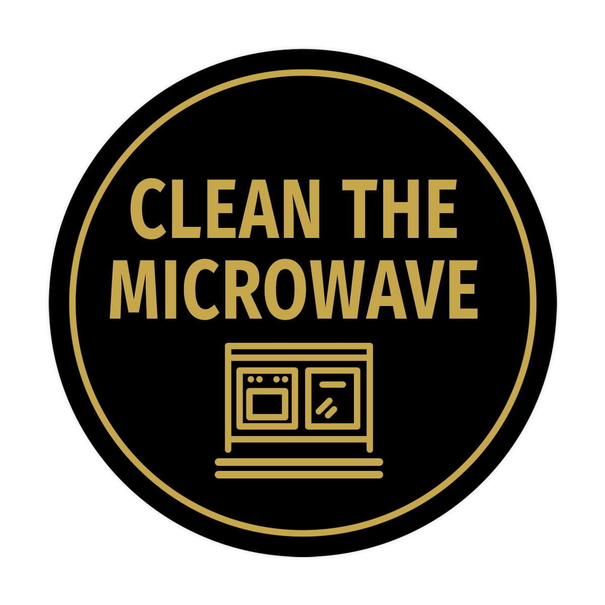 Signs ByLITA Circle Clean The Microwave Sign (Black Gold) - Large ...