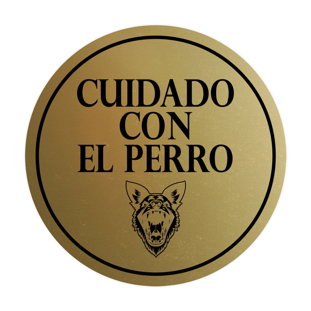 Signs ByLITA Circle Cuidado Con El Perro Sign (Brushed Gold) - Small ...