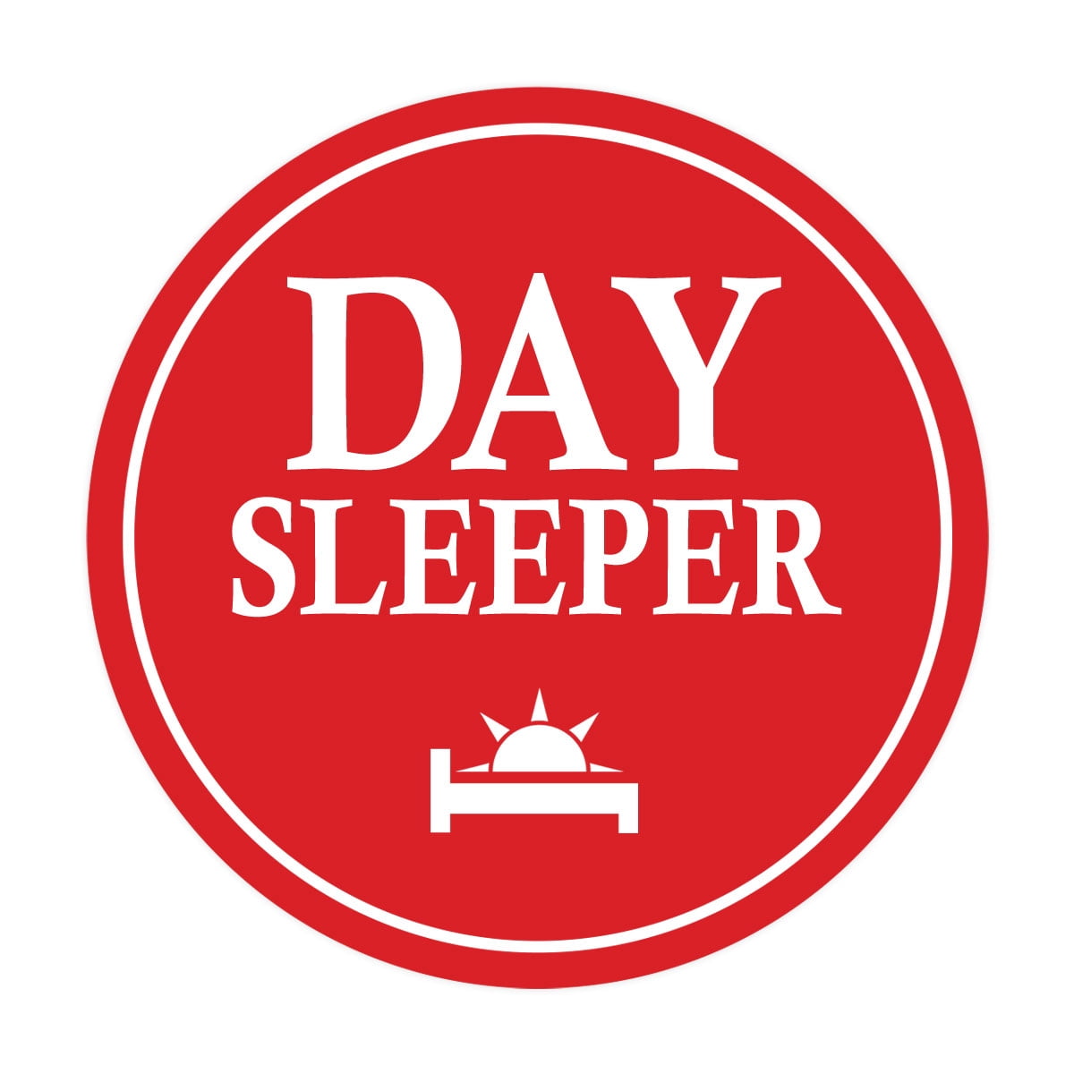 Signs ByLITA Circle Day Sleeper Sign (Red) - Medium - Walmart.com