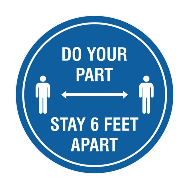 Signs ByLITA Circle Do Your Part Stay 6 Feet Apart Sign (Blue) - Medium ...
