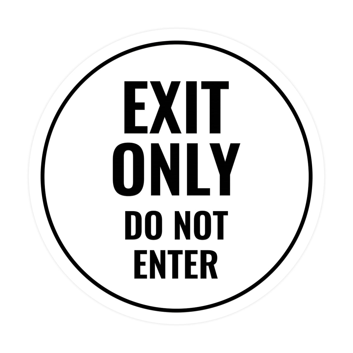 Signs ByLITA Circle Exit Only Do Not Enter Sign (White) - Medium 6 ...