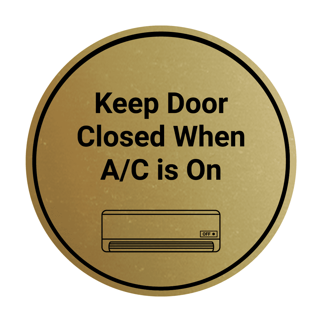 Signs ByLITA Circle Keep Door Closed When A/C is On Sign (Brushed Gold ...