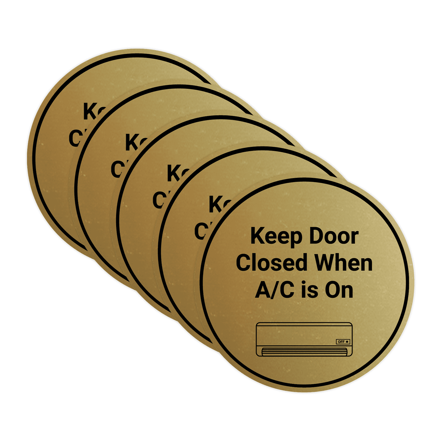 Signs ByLITA Circle Keep Door Closed When A/C is On Sign (Brushed Gold ...