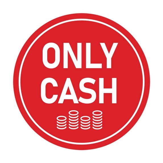 Signs ByLITA Circle Only Cash Sign (Red) - Small - Walmart.com