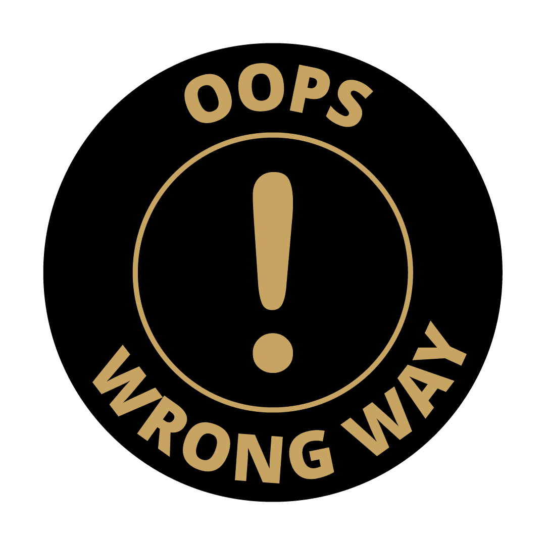 Signs ByLITA Circle Oops, Wrong Way Sign (Black Gold) - Large - Walmart.com