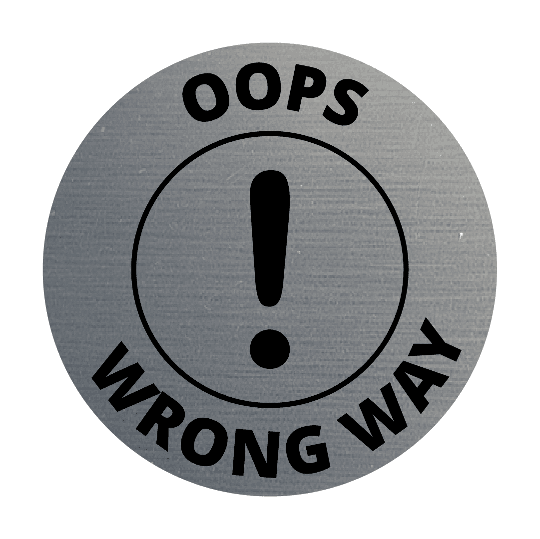 Signs ByLITA Circle Oops, Wrong Way Sign (Brushed Silver) - Large ...
