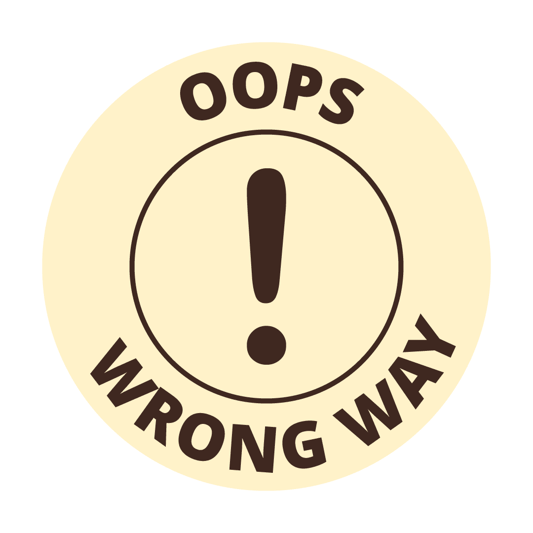 Signs ByLITA Circle Oops, Wrong Way Sign (Ivory/Dark Brown) - Large - Walmart.com