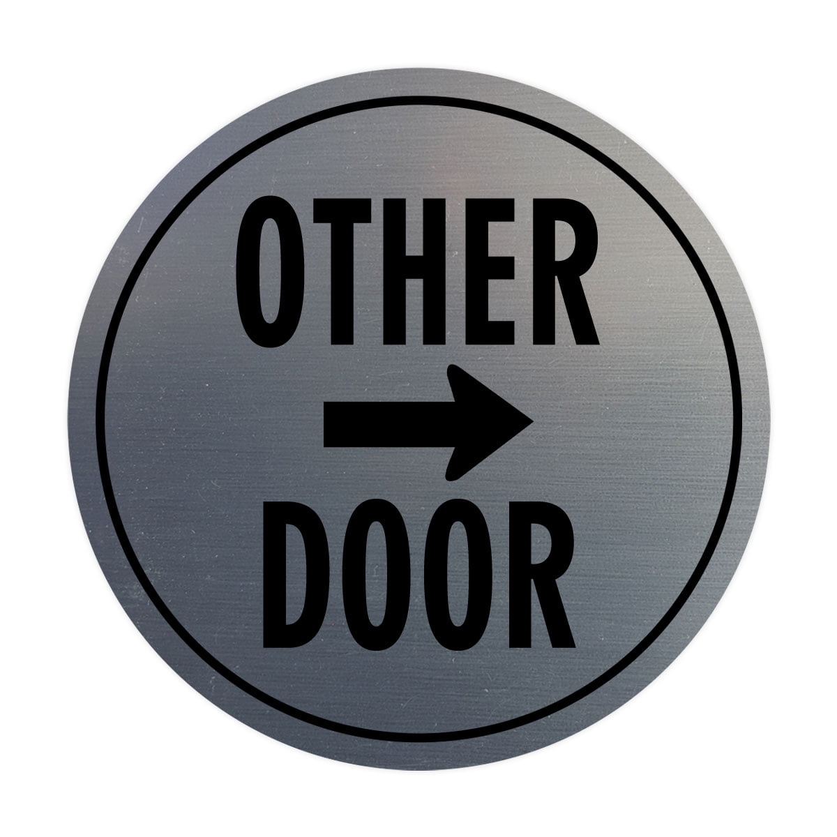 Signs ByLITA Circle Other Door (Right Arrow) Sign (Brushed Silver ...