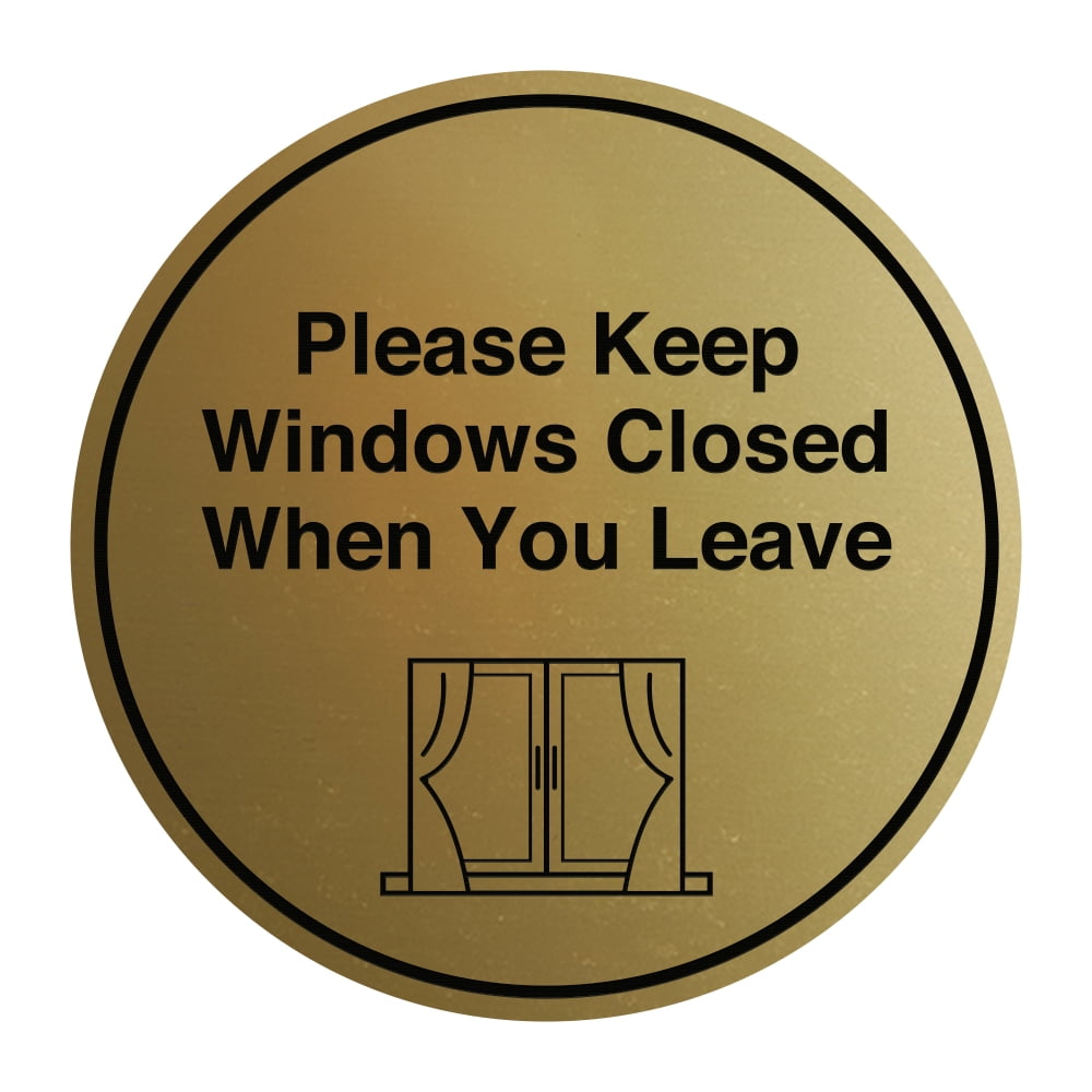 Signs ByLITA Circle Please Keep Windows Closed When You Leave Sign ...