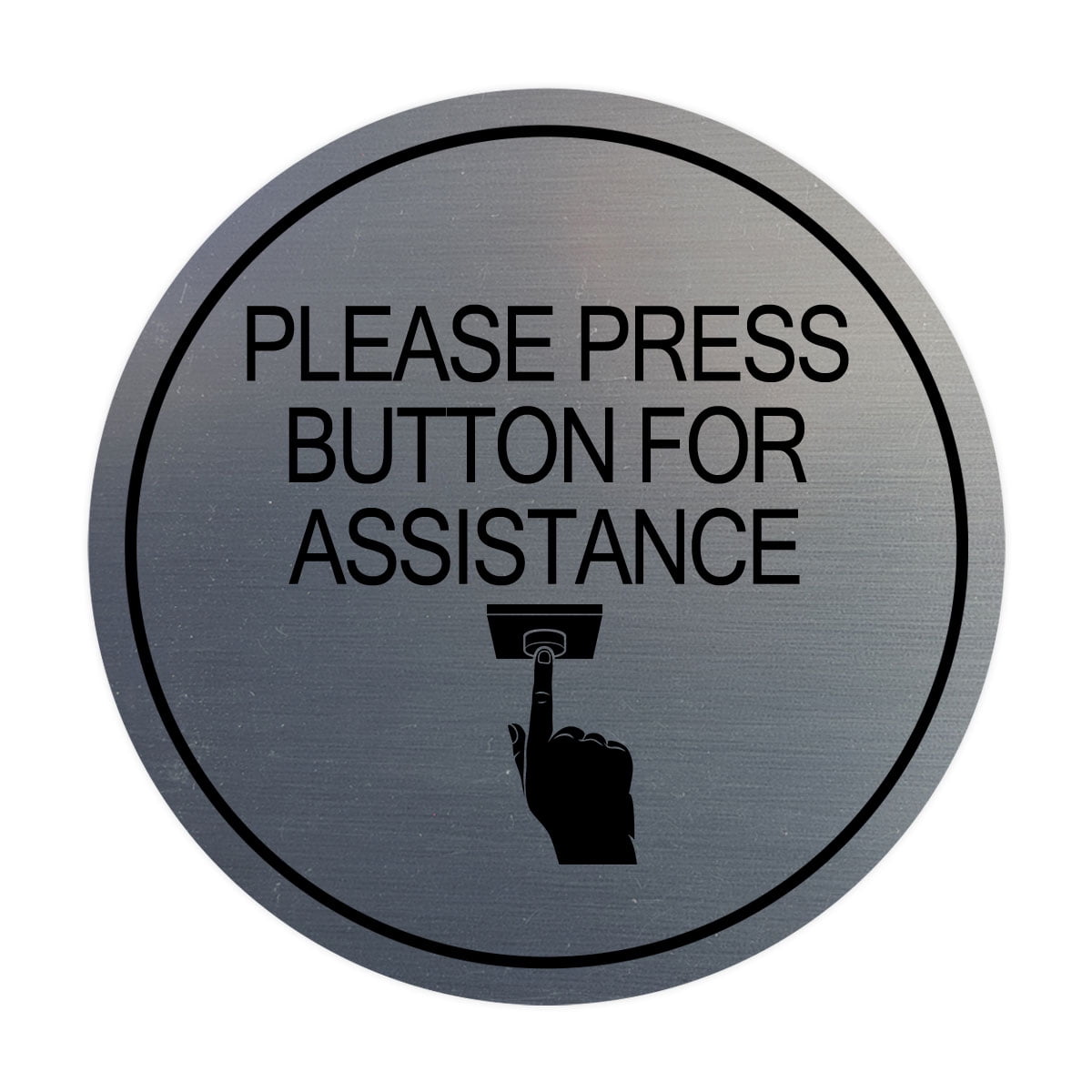 Signs ByLITA Circle Please Press Button For Assistance (hand on button ...