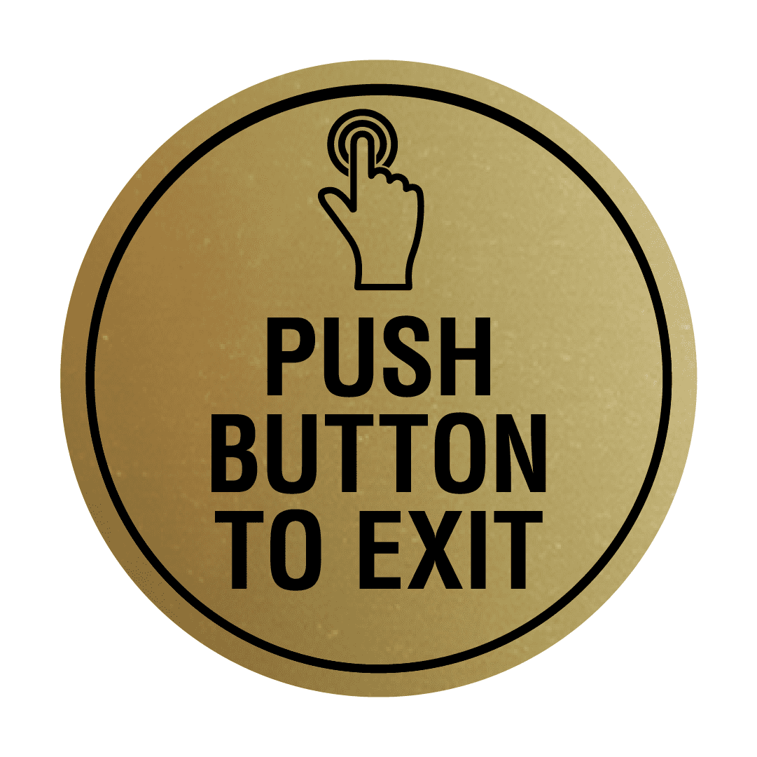 Signs ByLITA Circle Push Button To Exit Sign (Brushed Gold) - Small ...