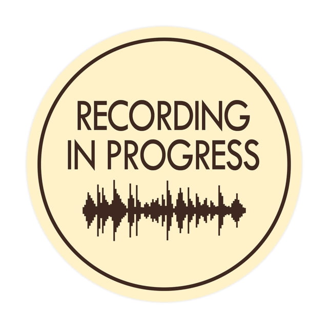 Signs ByLITA Circle Recording In Progress (sound wave) Sign (Ivory/Dark ...