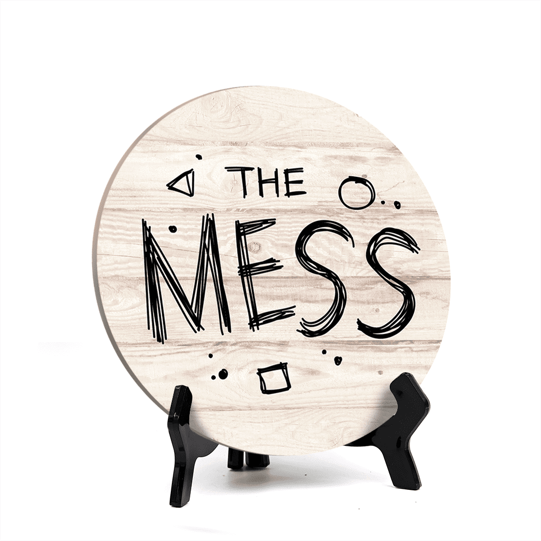Signs ByLITA Circle Round THE MESS Table Sign Light Wood (5x5 ...