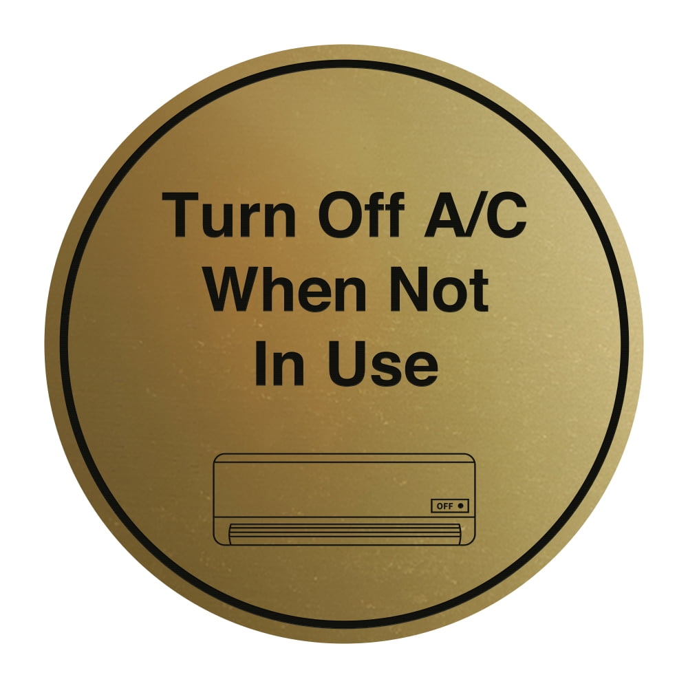 Signs ByLITA Circle Turn Off A/C When Not In Use Sign (Brushed Gold ...