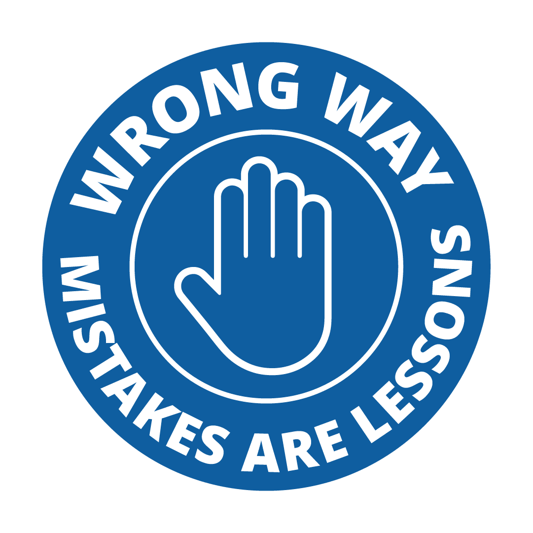 Signs ByLITA Circle Wrong Way, Mistakes are Lessons Sign (Blue ...