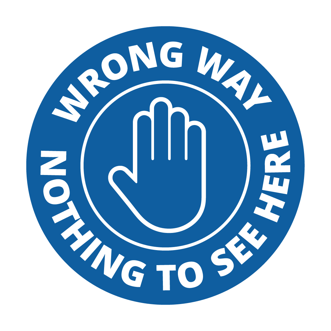 Signs ByLITA Circle Wrong Way, Nothing to see here Sign (Blue) - Large ...