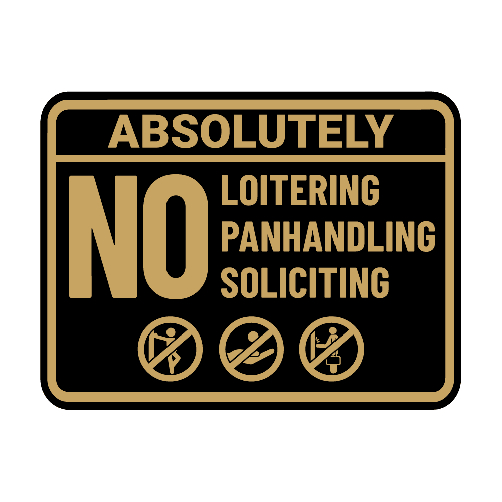 Signs ByLITA Classic Framed Absolutely No Loitering No Panhandling No ...