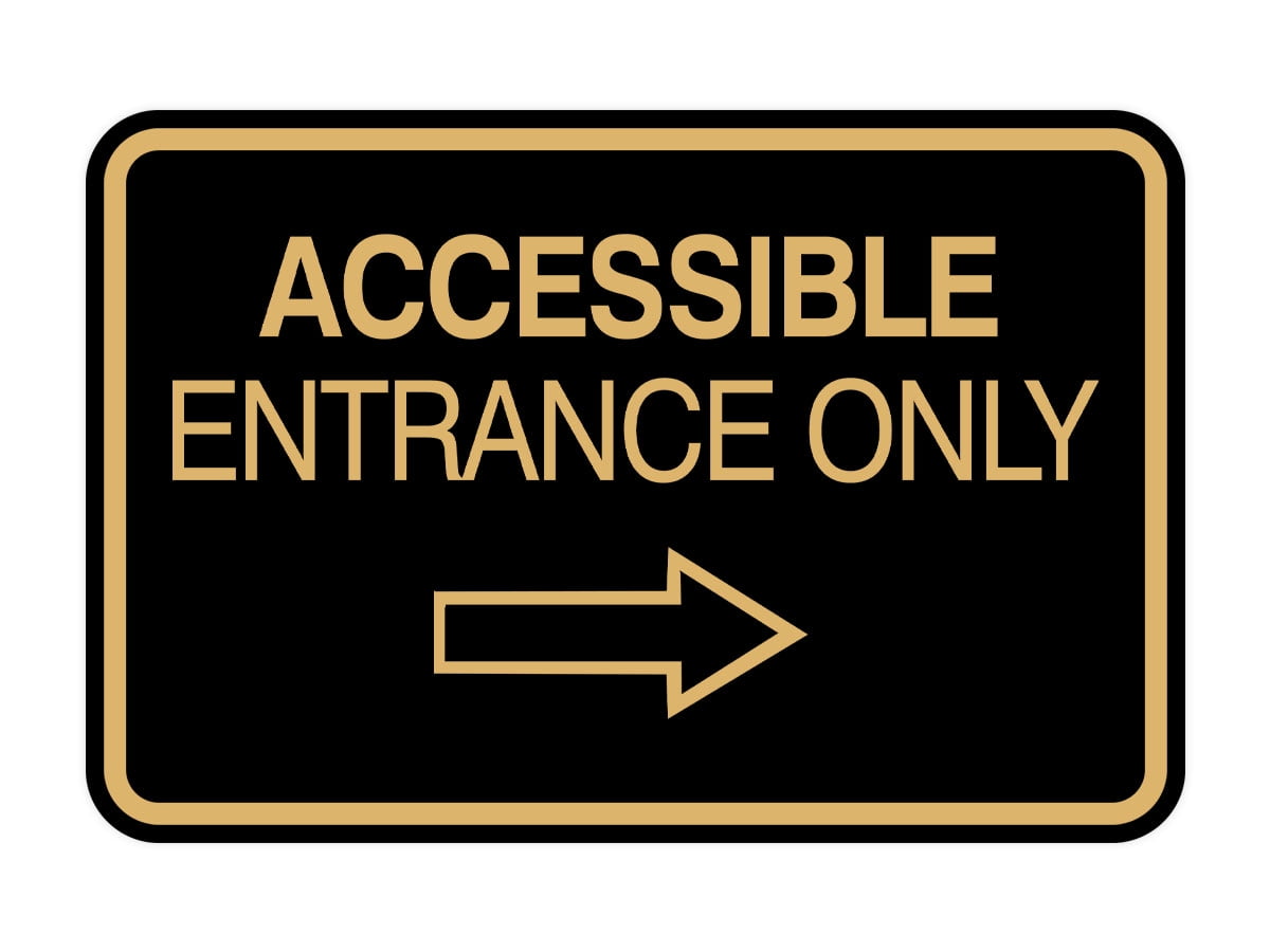 Signs ByLITA Classic Framed Accessible Entrance Only Sign (Black Gold ...