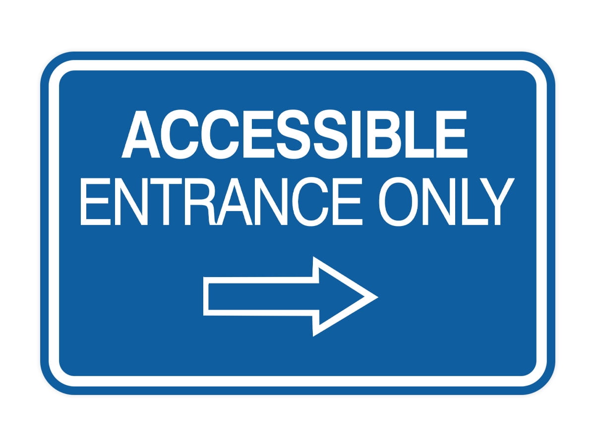 Signs ByLITA Classic Framed Accessible Entrance Only Sign (Blue ...